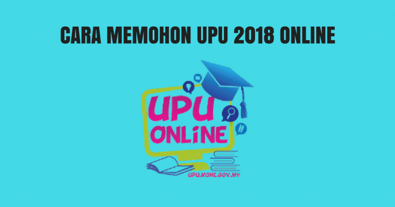 Panduan Permohonan UPU 2018 Secara Online Pada 5 Februari