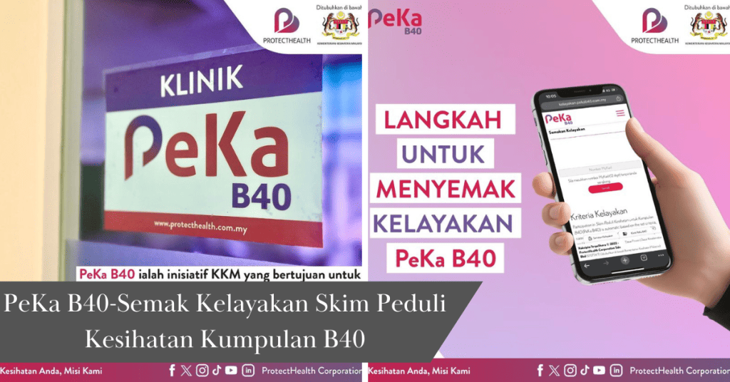 PeKa B40-Semak Kelayakan Skim Peduli Kesihatan Kumpulan B40