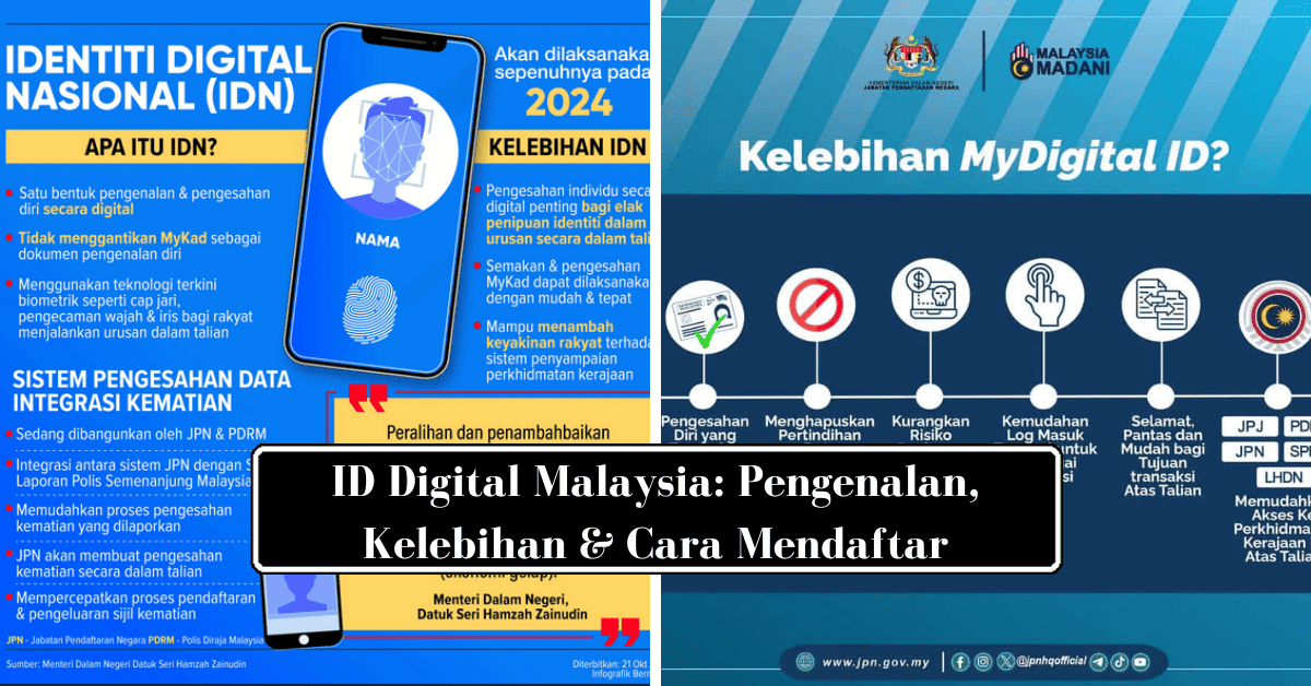 ID Digital Malaysia: Pengenalan, Kelebihan & Cara Mendaftar