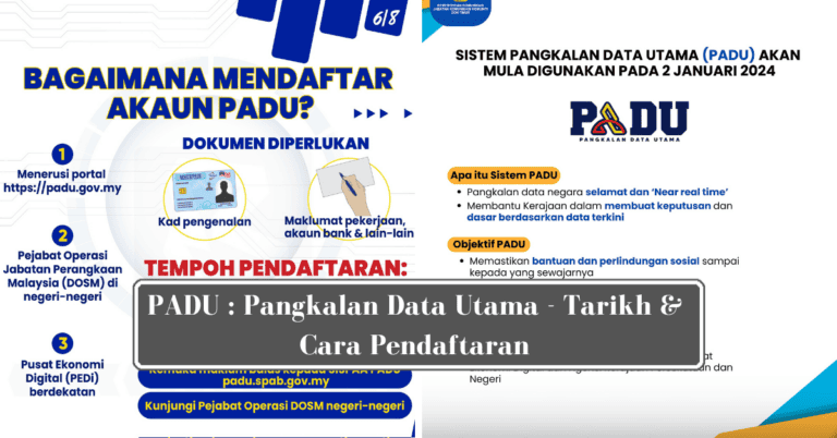 PADU : Pangkalan Data Utama - Tarikh & Cara Pendaftaran
